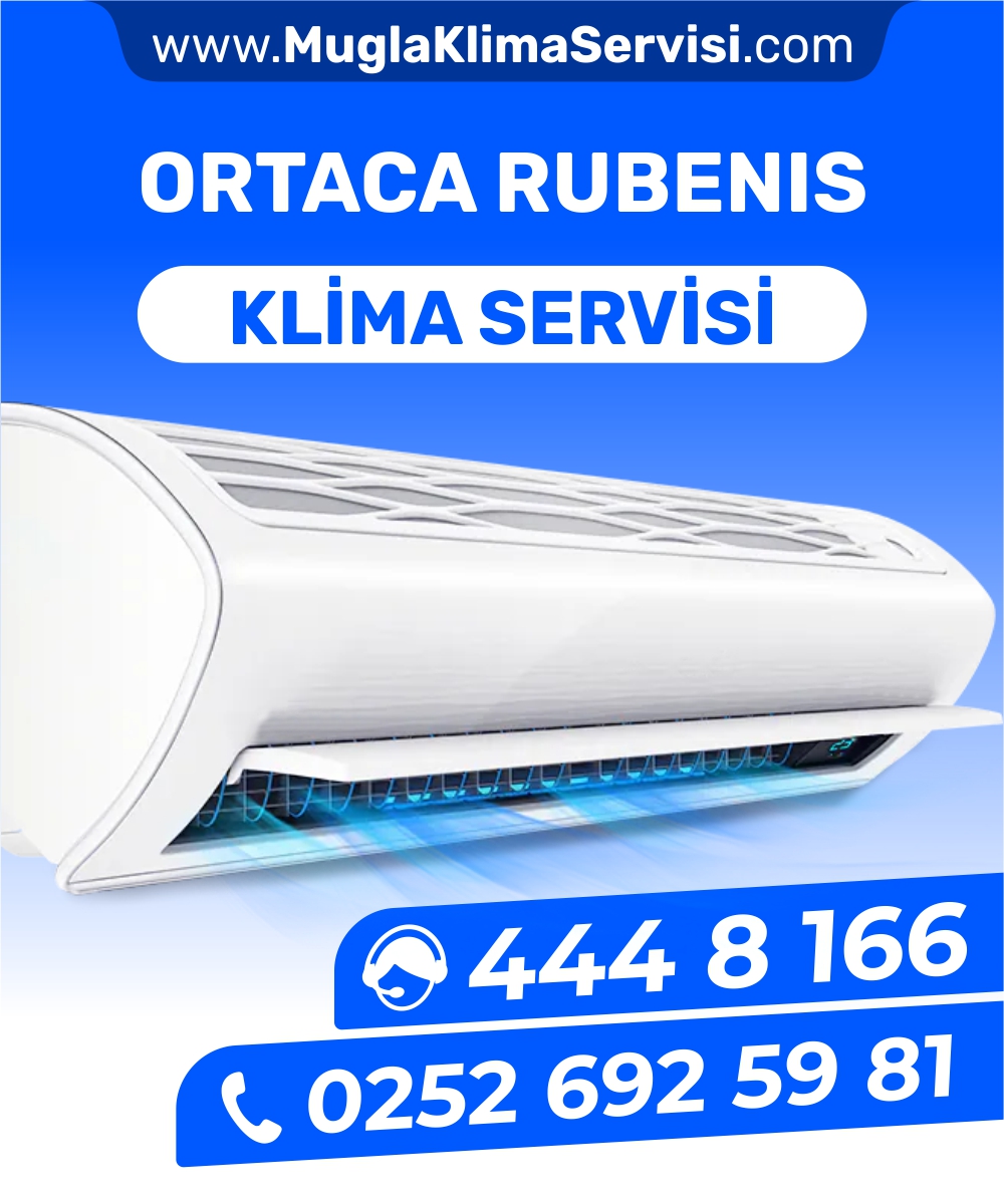 Ortaca Rubenis Klima Servisi ☎ 444 8 166 ☎ 0252 692 5981 | Servis Çağır